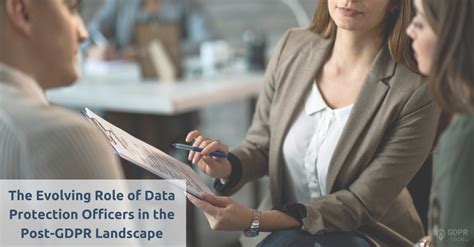 The Evolving Role Of Data Protection Officers In The Post Gdpr