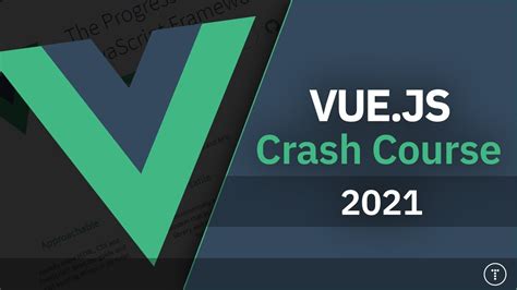 vue js crash course 2021
