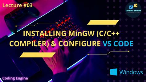 install and configure mingw c compiler in vs code c course for