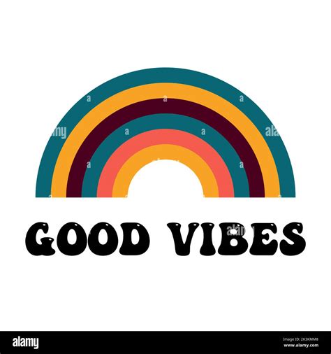 Good Vibes And Rainbow Vector Illustration In Retro Groove Style Stock