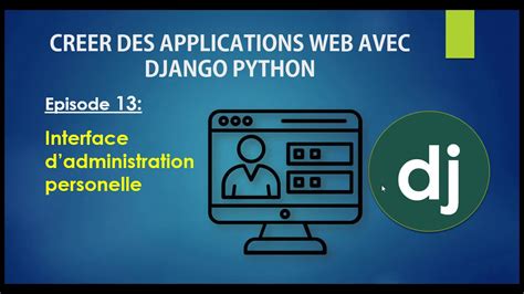 créer des applications web avec django python interface