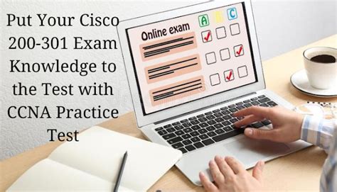 boost your cisco 200 301 exam score with ccna practice test cisco central