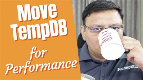 move tempdb for performance sql in sixty seconds 107 sql authority