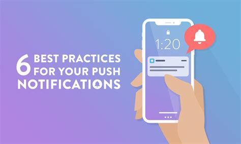 6 best practices to get the most value for your push notifications