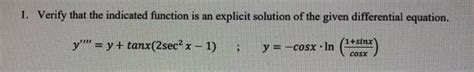 Solved 1 Verify That The Indicated Function Is An Explicit