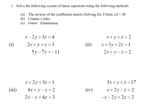 Solved 1 Solve The Following System Of Linear Equations