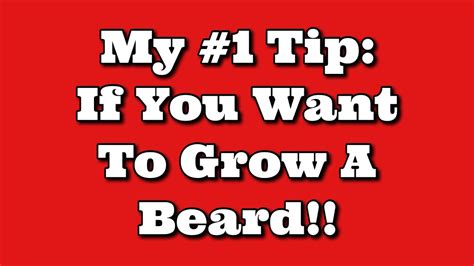 How To Grow Your First Beard My 1 Tip Youtube