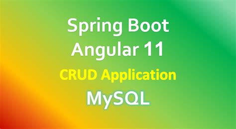 spring boot angular 11 crud example with mysql database