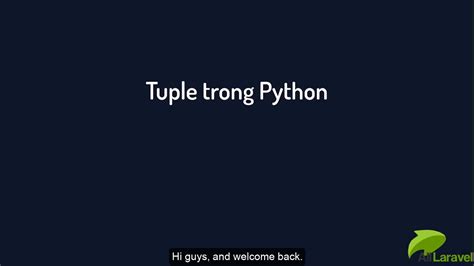 học python từ a đến z bài 6 list và tuple trong python youtube