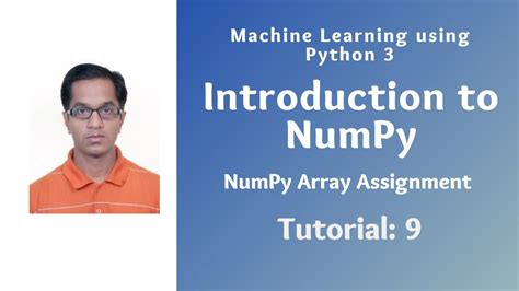 introduction to numpy tutorial 9 numpy array assignment youtube