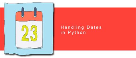 handling dates in python edukers