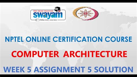 computer architecture nptel week 5 assignment 5 solution