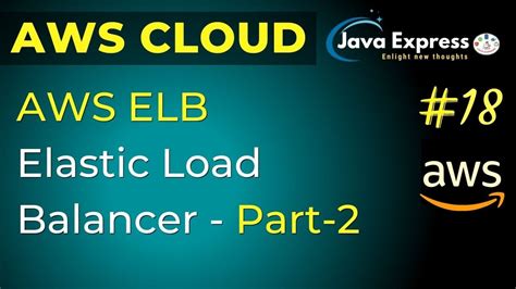 aws elb tutorial elastic load balancer tutorial part 2 youtube