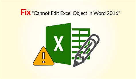 resolved cannot edit excel object in microsoft word 2016 error