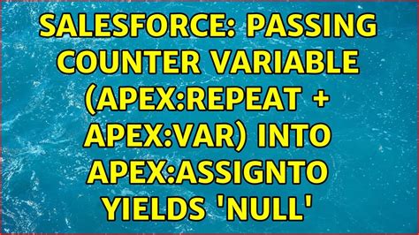 salesforce passing counter variable apex repeat apex var into apex