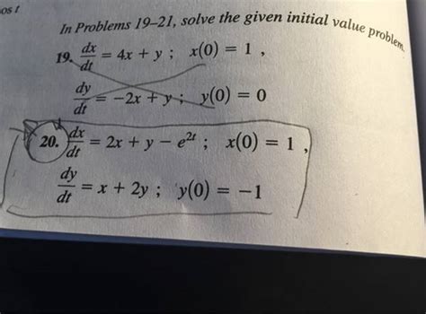 get answer solve the given initial value problem dx dt 2x y