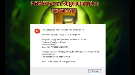 como solucionar error 132 0x85100084 fatal exception en wow