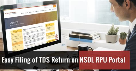 easy procedure of online tds return filing via nsdl rpu web portal
