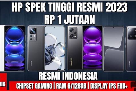15 Rekomendasi Hp Ram 4gb Tahun 2023 Mulai Dari Jutaan 42 Off