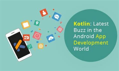 kotlin latest buzz in the android app development world