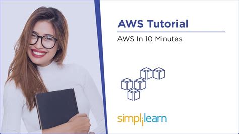 aws in 10 minutes aws tutorial for beginners simplilearn tutorial