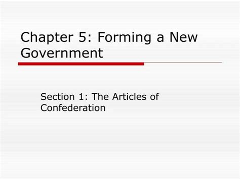 Ppt Chapter 5 Forming A New Government Powerpoint Presentation Free