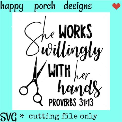 She Works Willingly With Her Hands Scissors Proverbs 31 13 Svg Etsy
