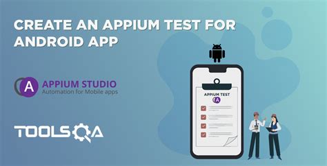 How To Achieve Appium Testing Automation For An Andro