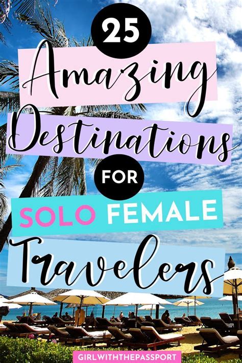 25 Amazing Destinations For Solo Female Travelers Artofit