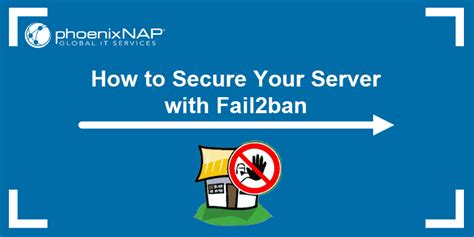 fail2ban installation and setup ubuntu centos fedora and debian