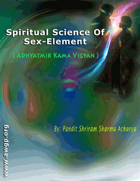 spiritual science of sex element all world gayatri pariwar