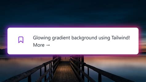 colorful glowing gradient around div using tailwind css html and css
