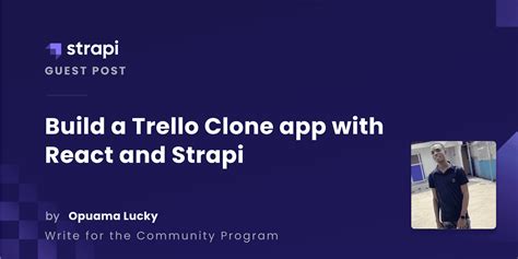 build a trello clone application with react and strapi