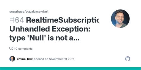 realtimesubscription unhandled exception type null is not a subtype