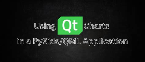using qtcharts in a pyside qml application dmc inc