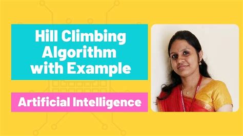 lecture 18 hill climbing algorithm with example youtube