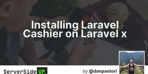 installing laravel cashier on laravel 6 x server side up
