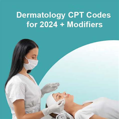 Dermatology Cpt Codes For 2024 Modifiers Quest National Services