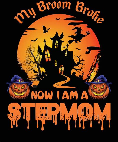 Stepmom T Shirt Design For Halloween 11199033 Vector Art At Vecteezy