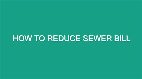 How To Reduce Sewer Bill Android62