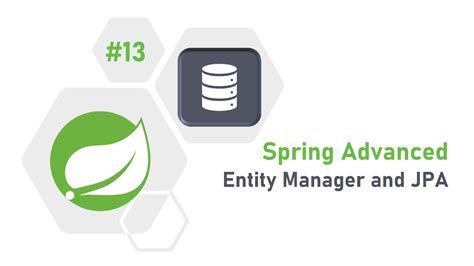 13 what is entity manager and how to use with spring mvc entity