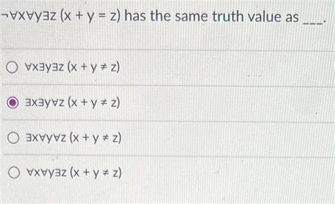 Solved ¬∀x∀y∃z X Y Z Has The Same Truth Value As