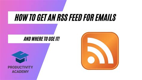 how to get an rss feed for emails youtube