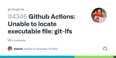 github actions unable to locate executable file git lfs · issue 4346