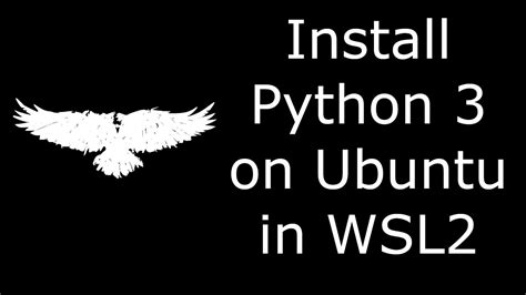 install python 3 on ubuntu in wsl2 youtube