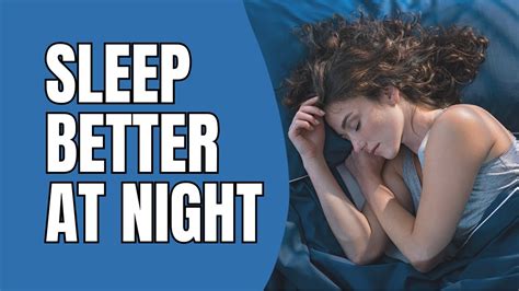 How To Sleep Better At Night Naturally Strategies To Help You Sleep