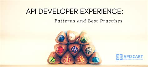 api developer experience patterns and best practises api2cart