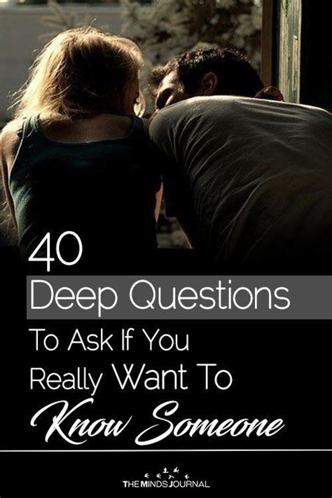 40 Deep Questions To Ask If You Really Want To Know Someone Artofit