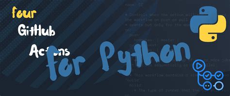 four github actions for python dev community