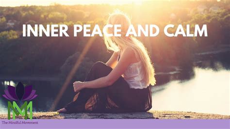 Guided Meditation For Inner Peace And Calm Mindful Movement Youtube